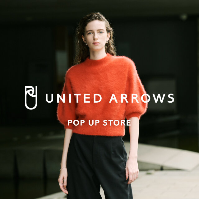 UNITED ARROWS POP-UP STORE - UAコラム／UA COLUMNS | ユナイテッドアローズ公式通販 – UNITED ARROWS ONLINE