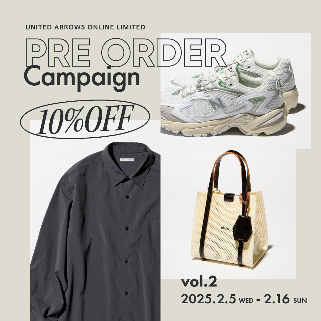 PRE ORDER CAMPAIGN Vol.2【10％オフ対象アイテム】for MEN | ユナイテッドアローズ公式通販 UNITED ...