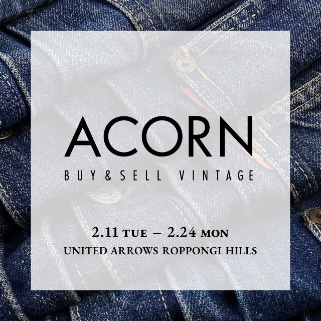＜ACORN Buy & Sell Vintage＞ POP-UP STORE - UAコラム／UA COLUMNS | ユナイテッドアローズ公式通販 – UNITED ARROWS ONLINE