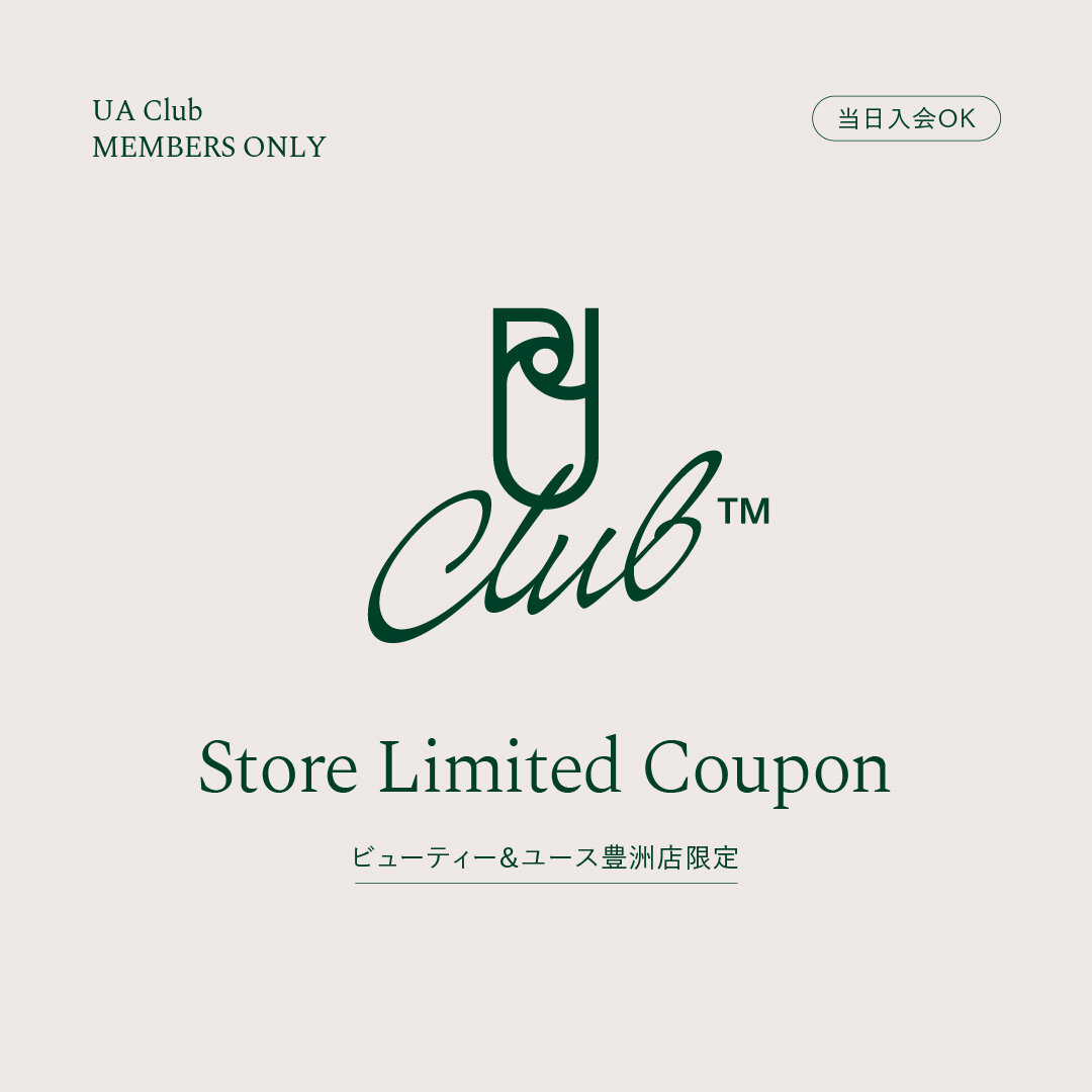 「ビューティー＆ユース ユナイテッドアローズ 豊洲店」限定 1,000 円OFFキャンペーン - UAコラム／UA COLUMNS ...