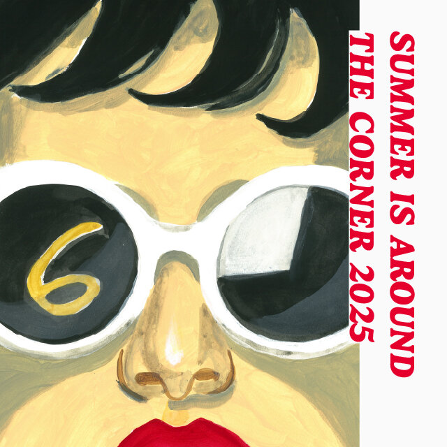 SUMMER IS AROUND THE CORNER 2025｜ニュース｜ユナイテッドアローズ公式通販 – UNITED ARROWS ONLINE